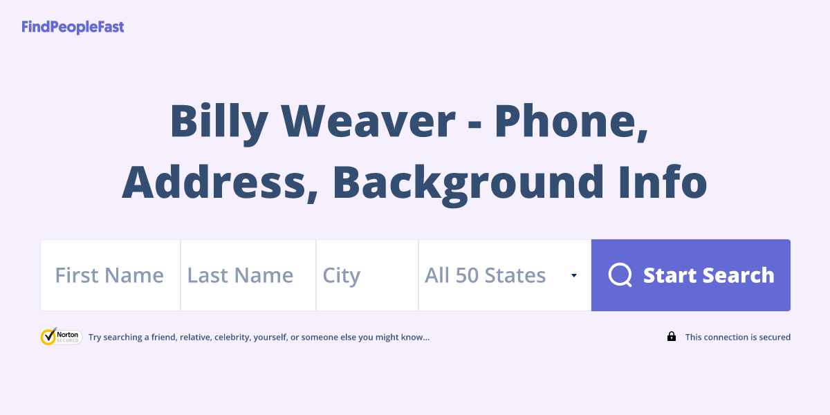 Billy Weaver Phone Number, Address, Age, Contact Info & More ...