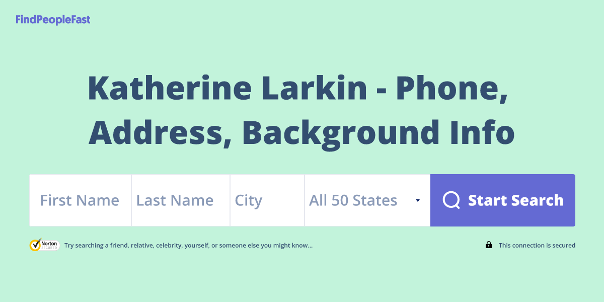 Katherine Larkin Phone Number, Address, Age, Contact Info & More ...